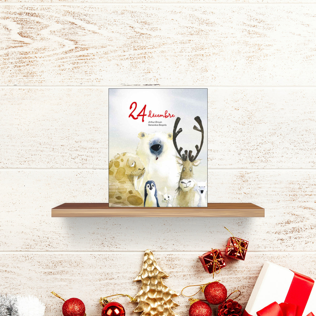 24 décembre - Album de Noël - Arthur Drouin - Geneviève Després – Le ...