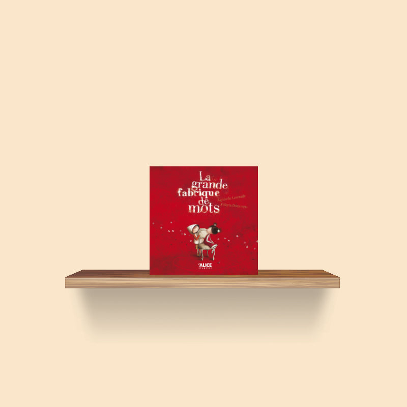 La grande fabrique de mots - Album en français - Agnès De Lestrade ...