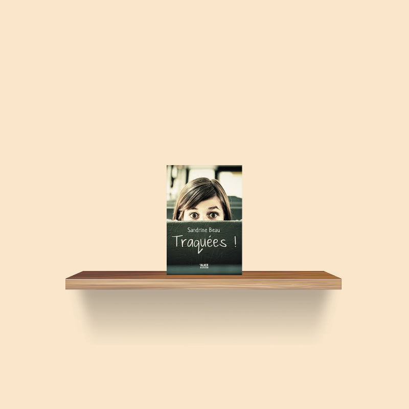 Traquées! - French chapter book for children - suspens - Sandrine Beau ...