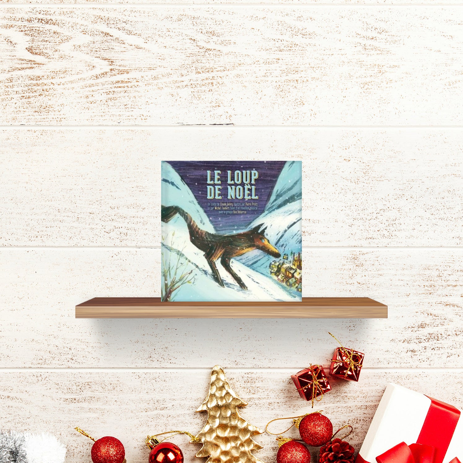 Le loup de Noël - Conte musical - Claude Aubry - Pierre Pratt - Michel ...