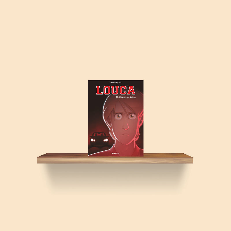 Louca - T. 10: L'histoire de Nathan - French comics - Bruno Dequier ...